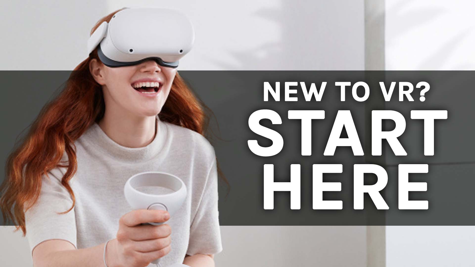 New To VR? Start Here – Quest 2, PC VR, PSVR Christmas Guide