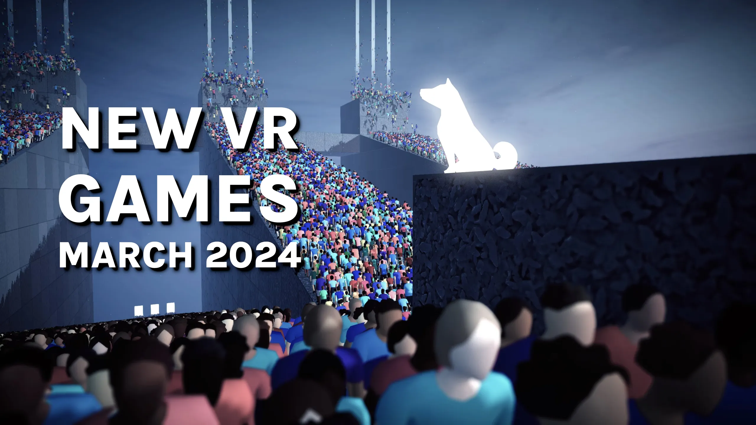 New VR Games March 2024: Quest, SteamVR, PSVR 2 & More