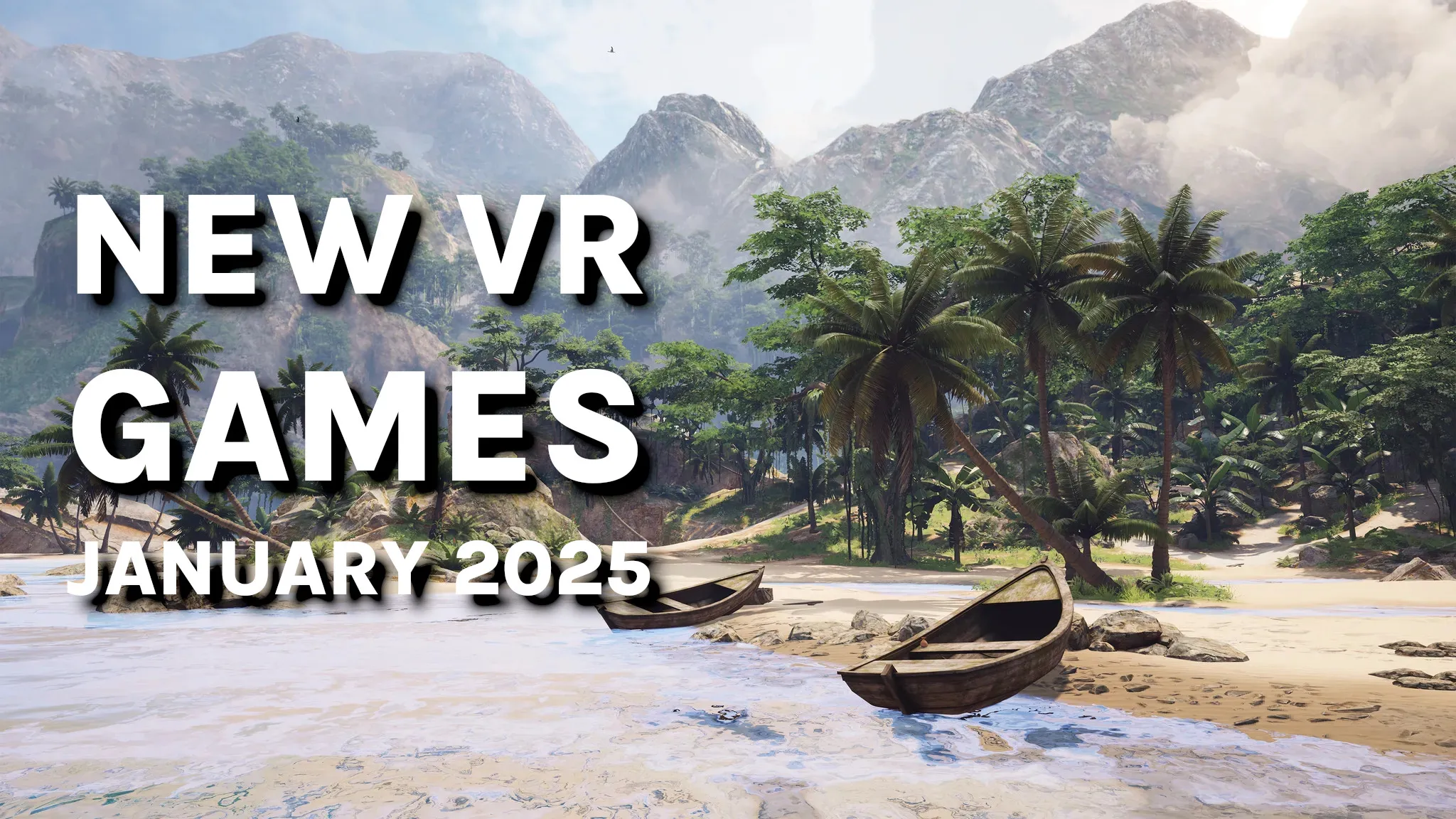 52 VR Games We Can't Wait To Play In 2019