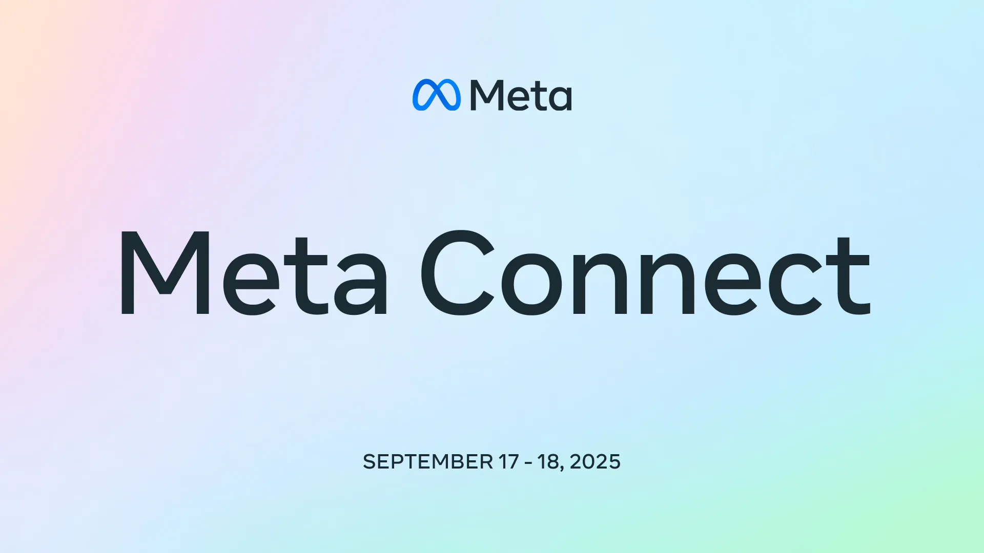 Meta Connect 2025 Takes Place September 17 & 18