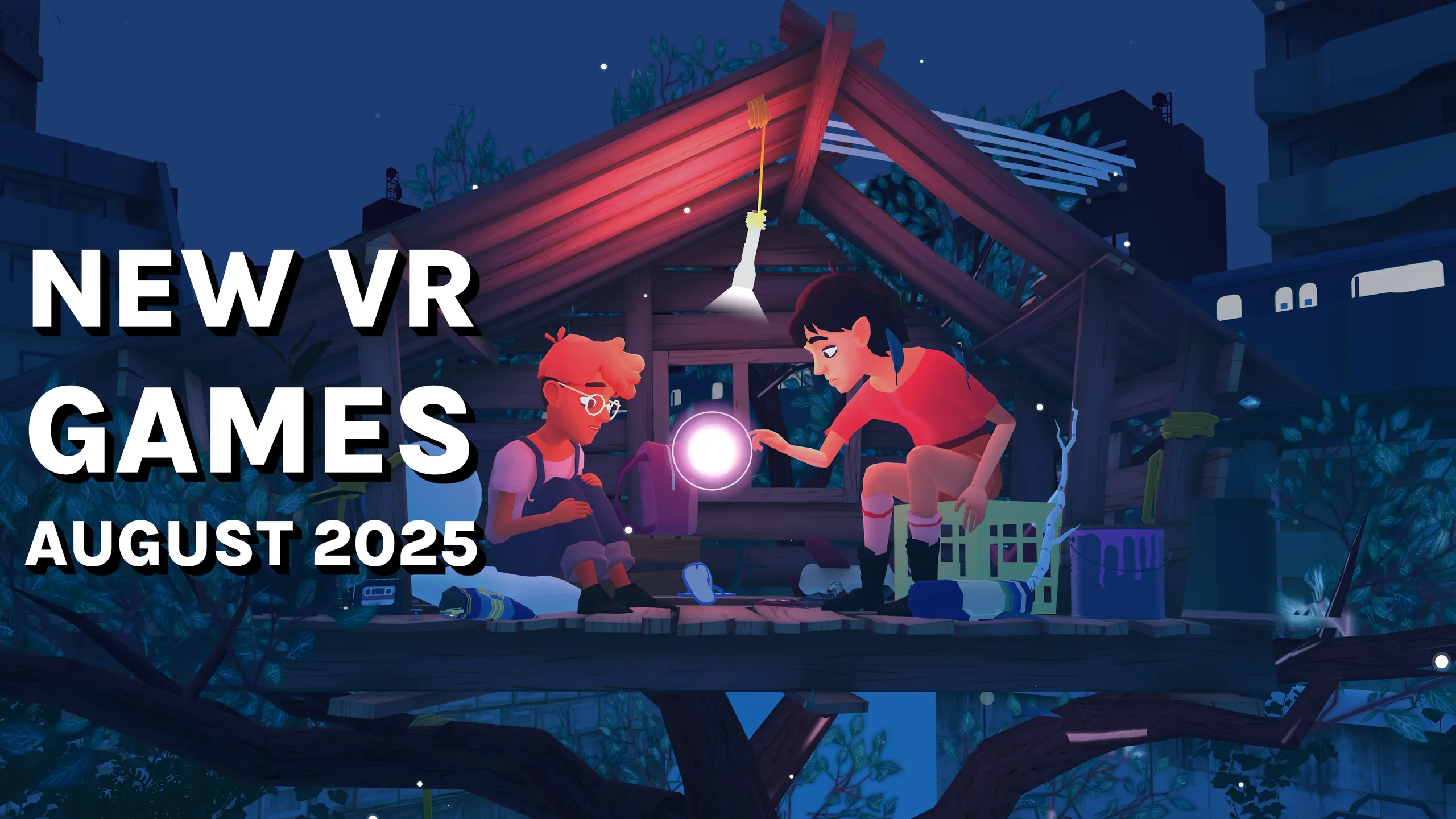 New VR Games August 2025: Quest, SteamVR & PlayStation VR2